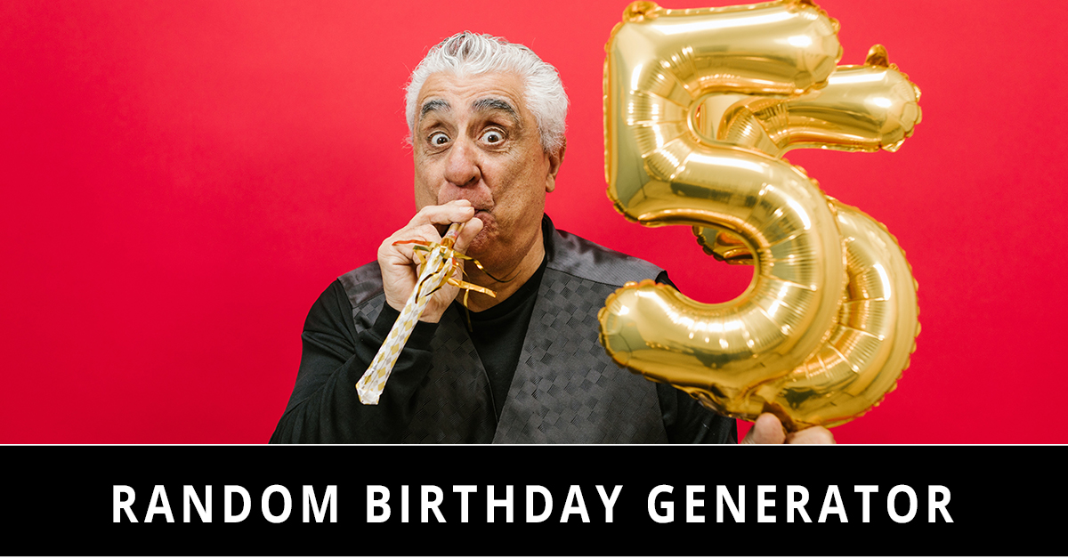 Random Birthday Generator 🥳🎂